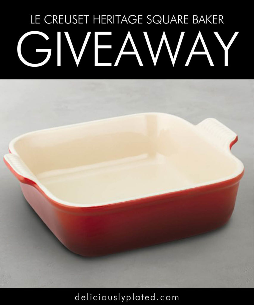 Le Creuset Heritage Square Baker Giveaway! - Deliciously Plated
